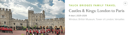 Tauck Bridges Family Journeys