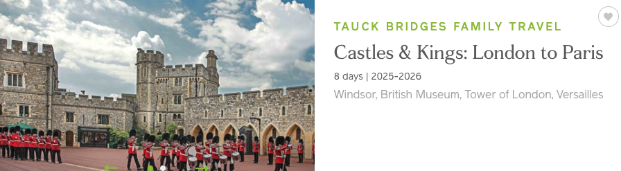 Tauck Bridges Family Journeys